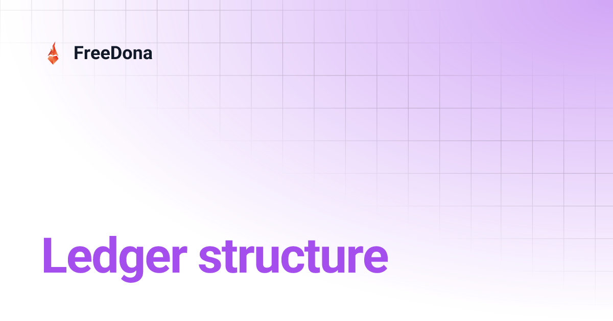 Ledger structure | FreeDona